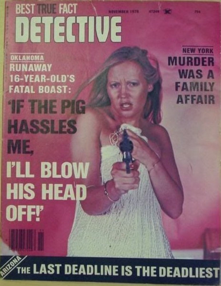 Best True Fact Detective November 1978 The Last Deadline Is Th
