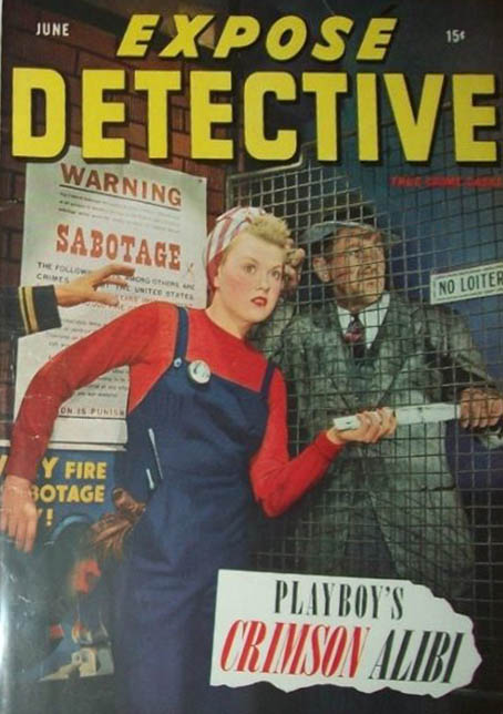 Exposé Detective June 1944, , True Crime Cases Magazine, Detecti Exposé Detective June 1944, , True Crime Cases Magazine, Detecti