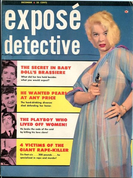 Exposé Detective December 1959, , The Secret In Baby Doll's Bras Exposé Detective December 1959, , The Secret In Baby Doll's Bras